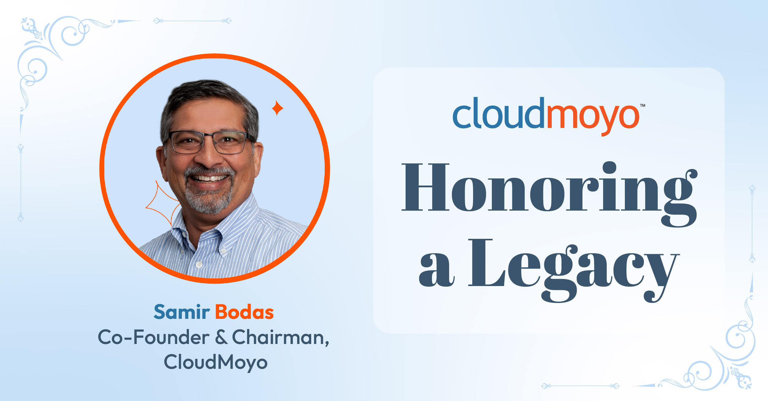 CloudMoyo Announces the Passing of Co-Founder Samir Bodas